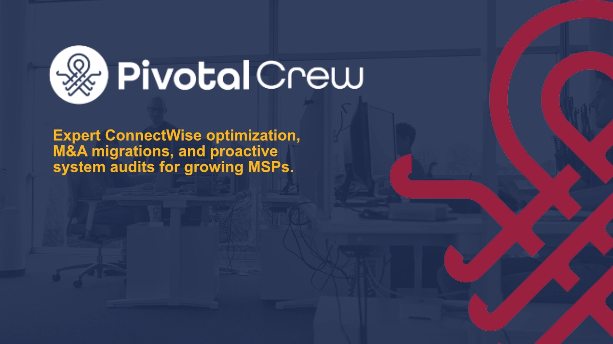 Leverage ConnectWise for Project Management | Pivotal Crew